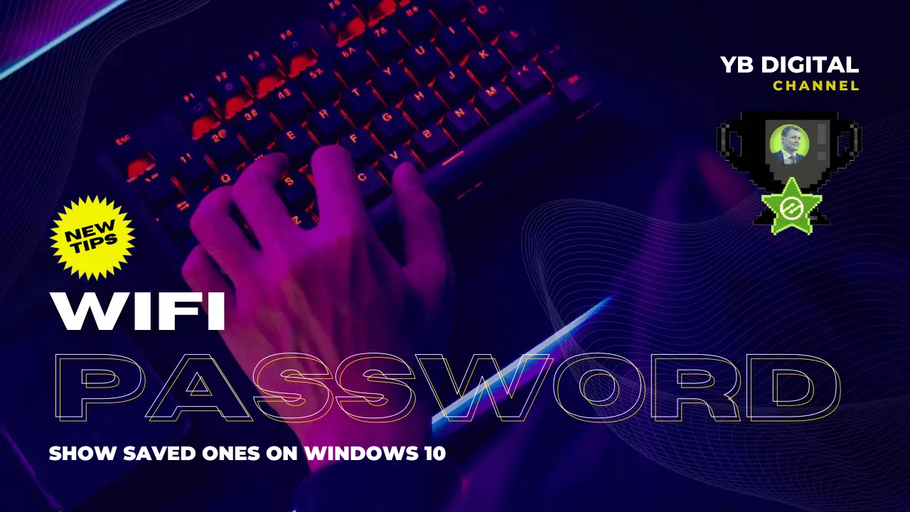 How To Display Wifi Password On Windows 10 - Show Saved WIFI Passwords in Windows 10